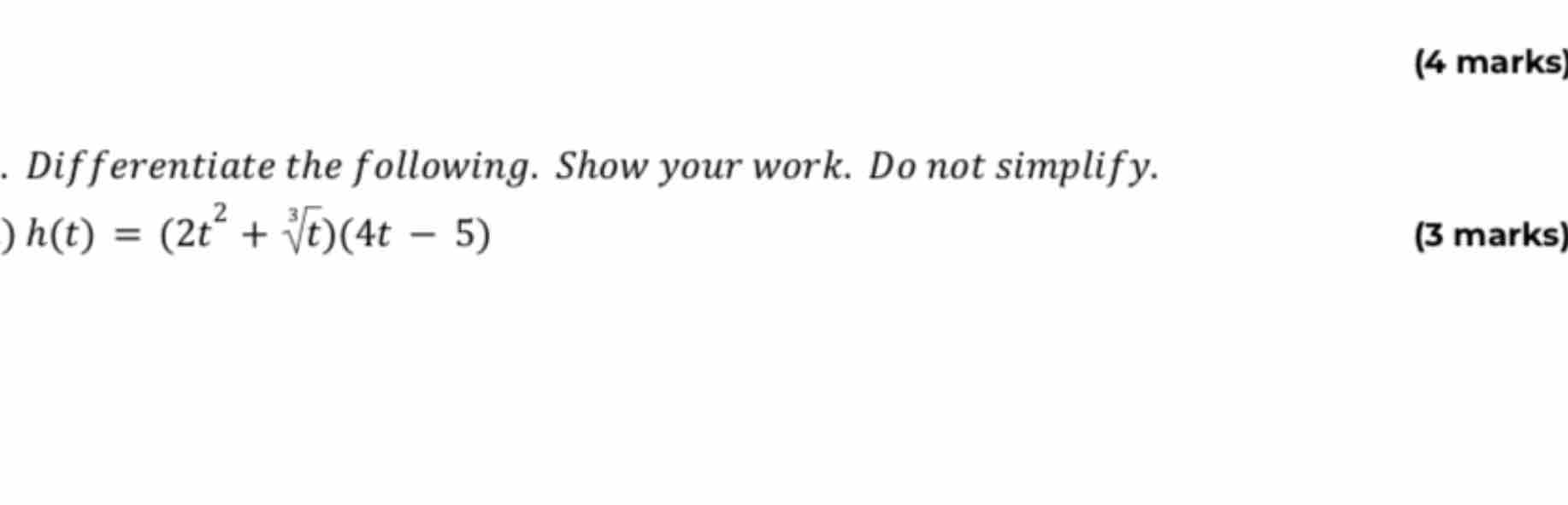 Solved Differentiate the following. Show your work. Do not | Chegg.com