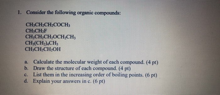 Solved 1. Consider the following organic compounds: CH3CH | Chegg.com