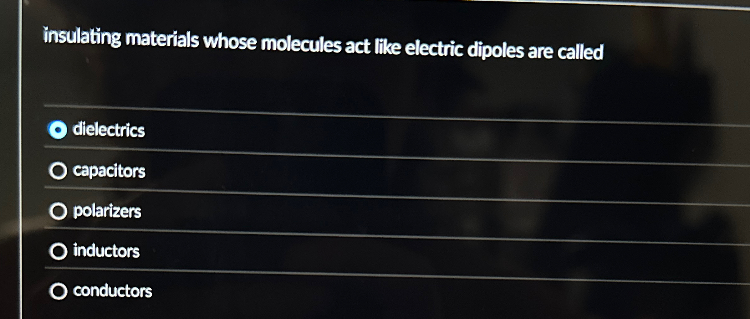 Solved Insulating materials whose molecules act like | Chegg.com