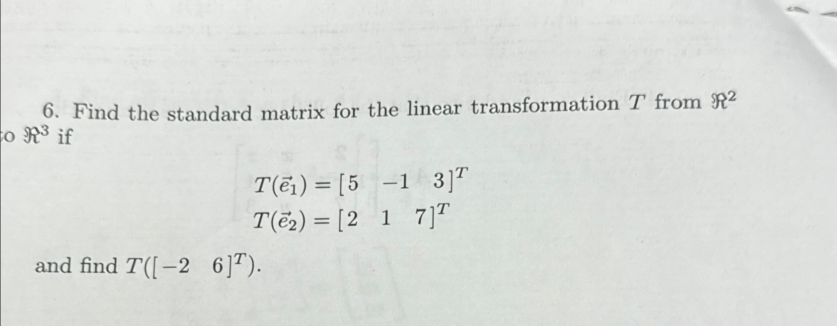 Solved Find the standard matrix for the linear | Chegg.com