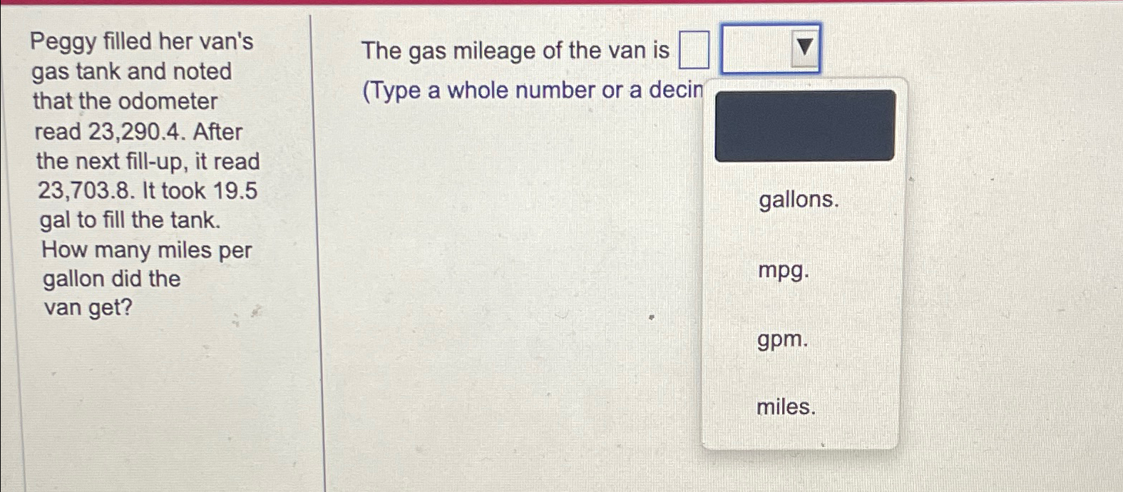 Solved Peggy filled her van's gas tank and noted that the | Chegg.com