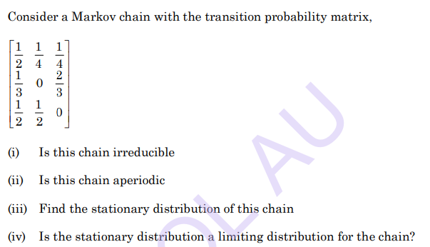 Solved Consider a Markov chain with the transition | Chegg.com