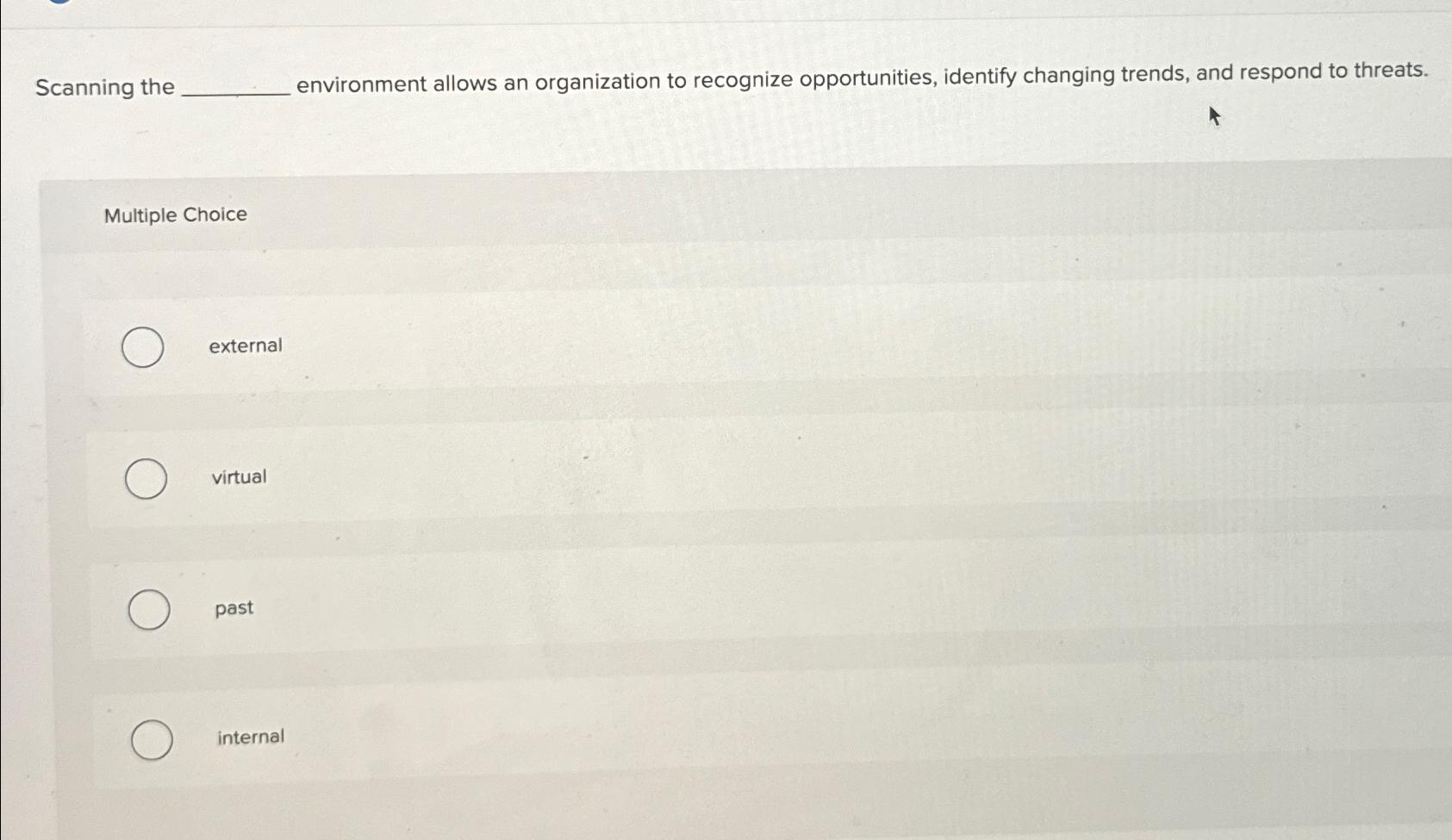 Solved Scanning the environment allows an organization to | Chegg.com