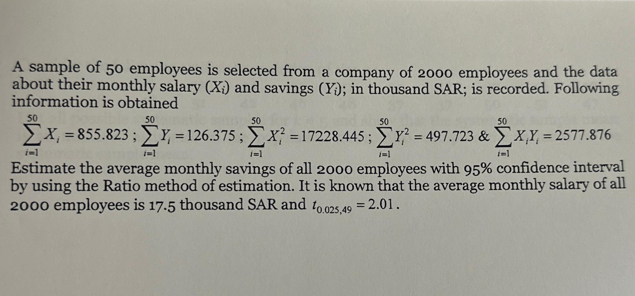 Solved A sample of 50 ﻿employees is selected from a company | Chegg.com