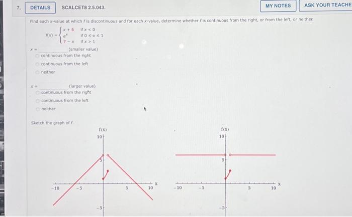 Solved f(x)=⎩⎨⎧x+6ex7−x if x 1 (smalier | Chegg.com