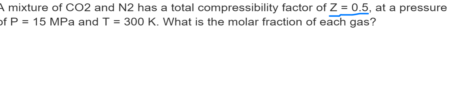 Solved mixture of CO2 ﻿and N2 ﻿has a total compressibility | Chegg.com