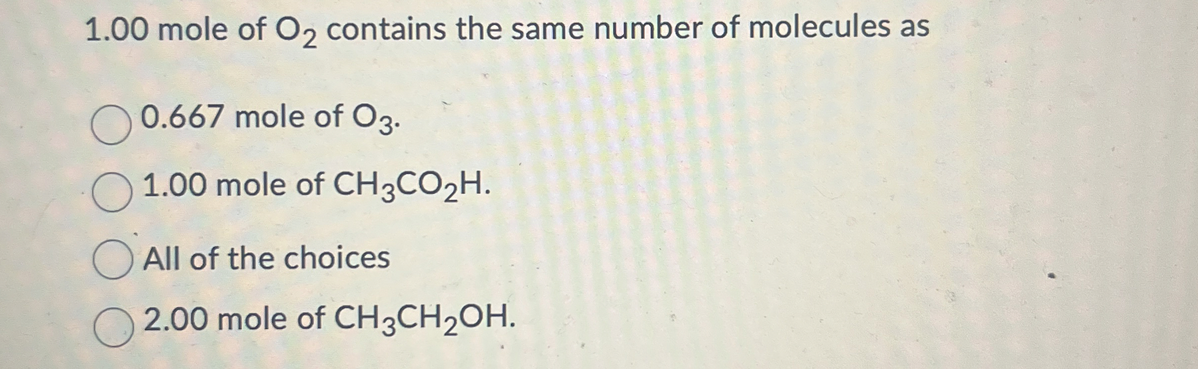 Solved 1.00 ﻿mole of O2 ﻿contains the same number of | Chegg.com