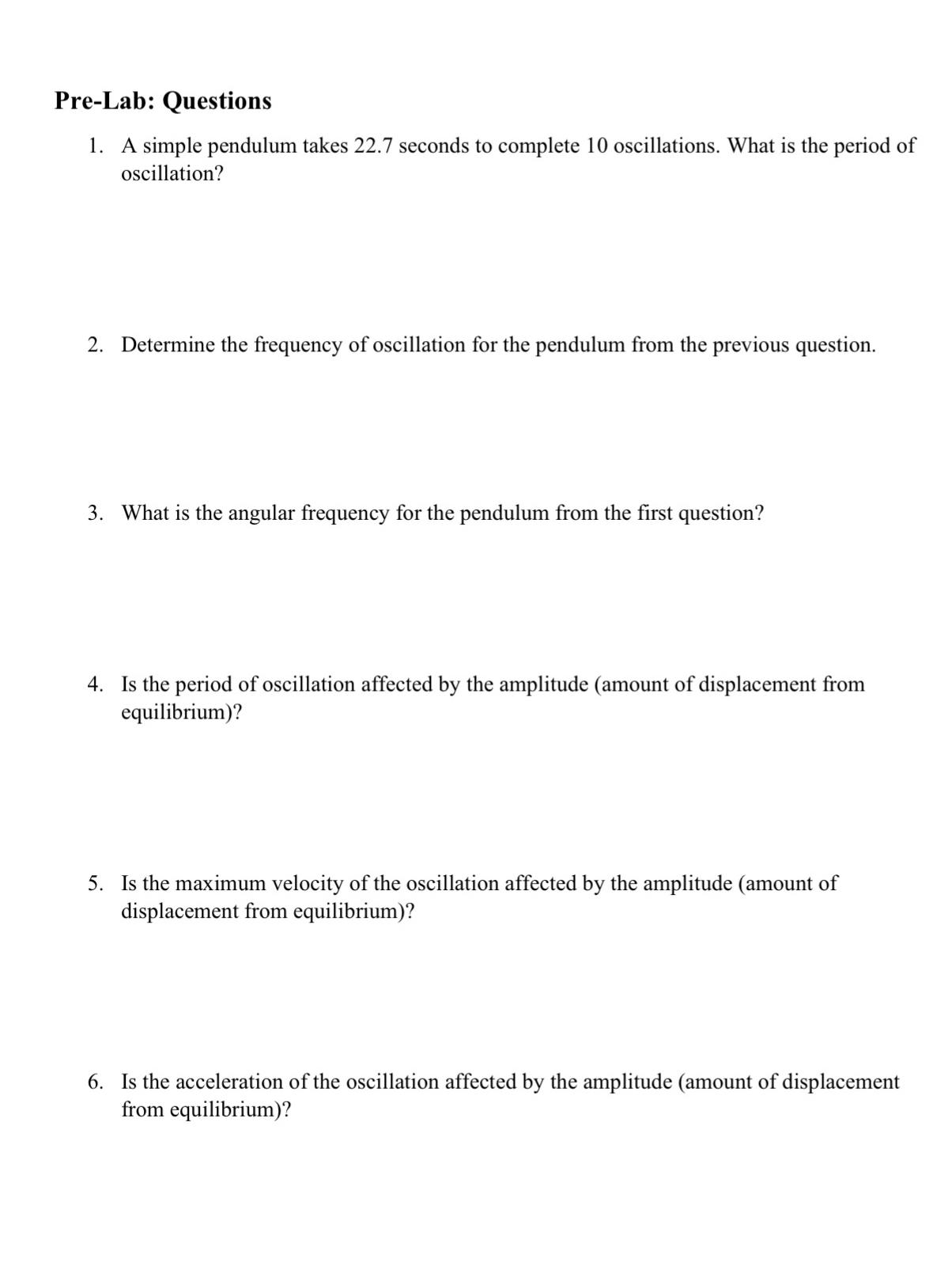Solved Pre-Lab: QuestionsA simple pendulum takes 22.7 | Chegg.com
