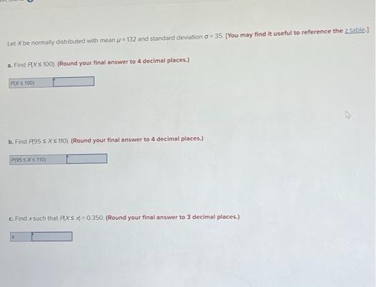 Solved Let Xbe normally distributed with meanu - 132 and | Chegg.com