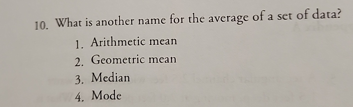 Solved What is another name for the average of a set of | Chegg.com