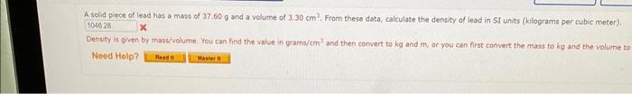 Solved A solid piece of lead has a mass of 37.60 g and a | Chegg.com
