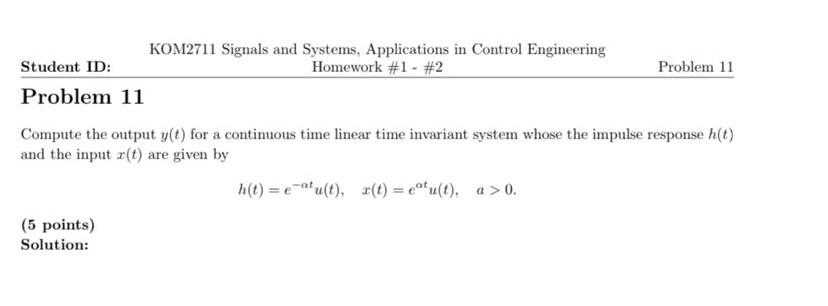 Solved Compute the output y(t) for a continuous time linear | Chegg.com