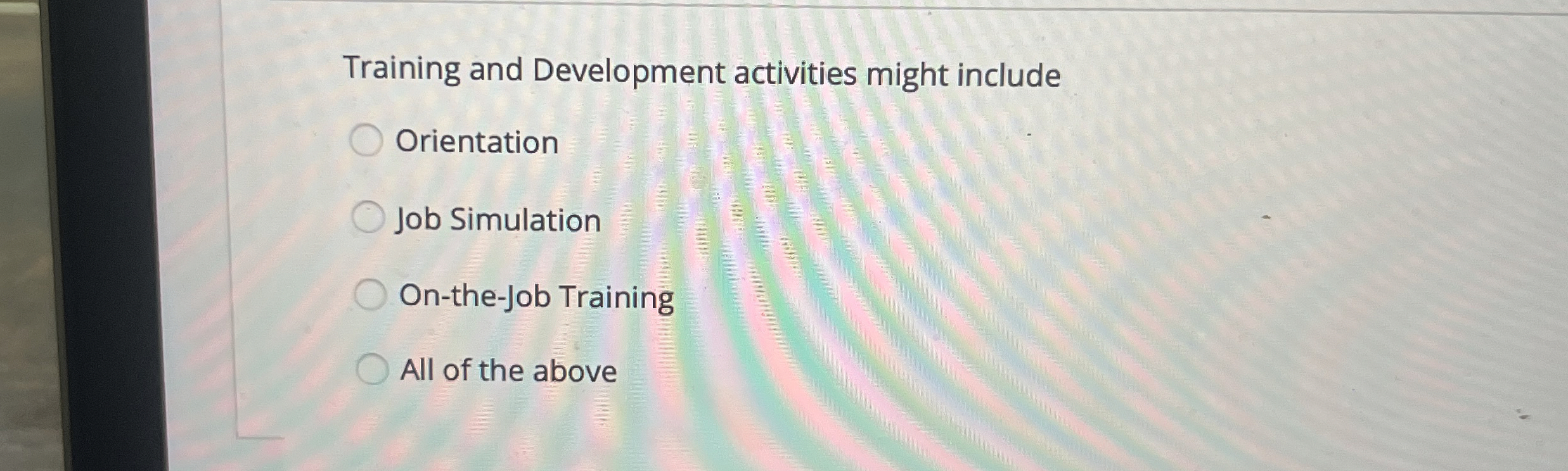 Solved Training and Development activities might | Chegg.com