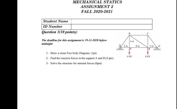 Solved MECHANICAL STATICS ASSIGNMENT 2 FALL 2020-2021 | Chegg.com