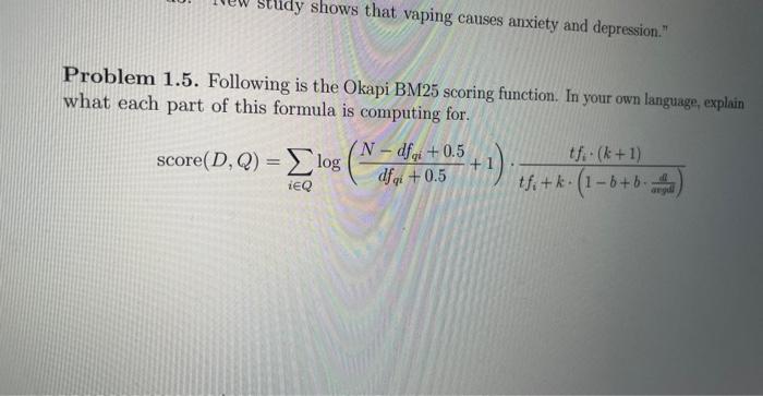 Solved Problem 1.5. Following is the Okapi BM25 scoring | Chegg.com
