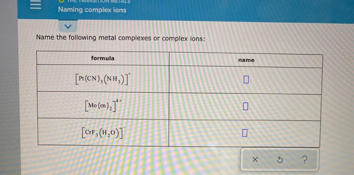 Solved Naming complex ions Name the following metal | Chegg.com