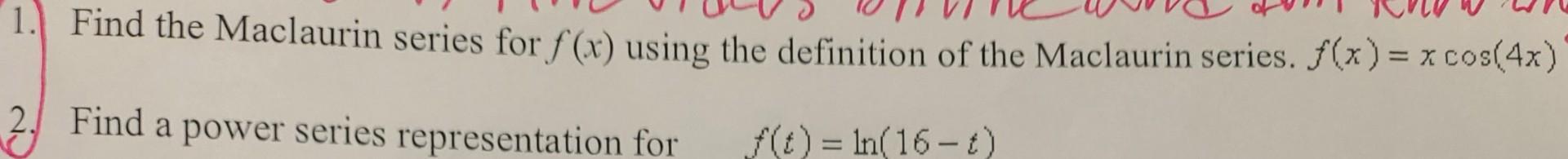 Solved Find the Maclaurin series for f(x) using the | Chegg.com