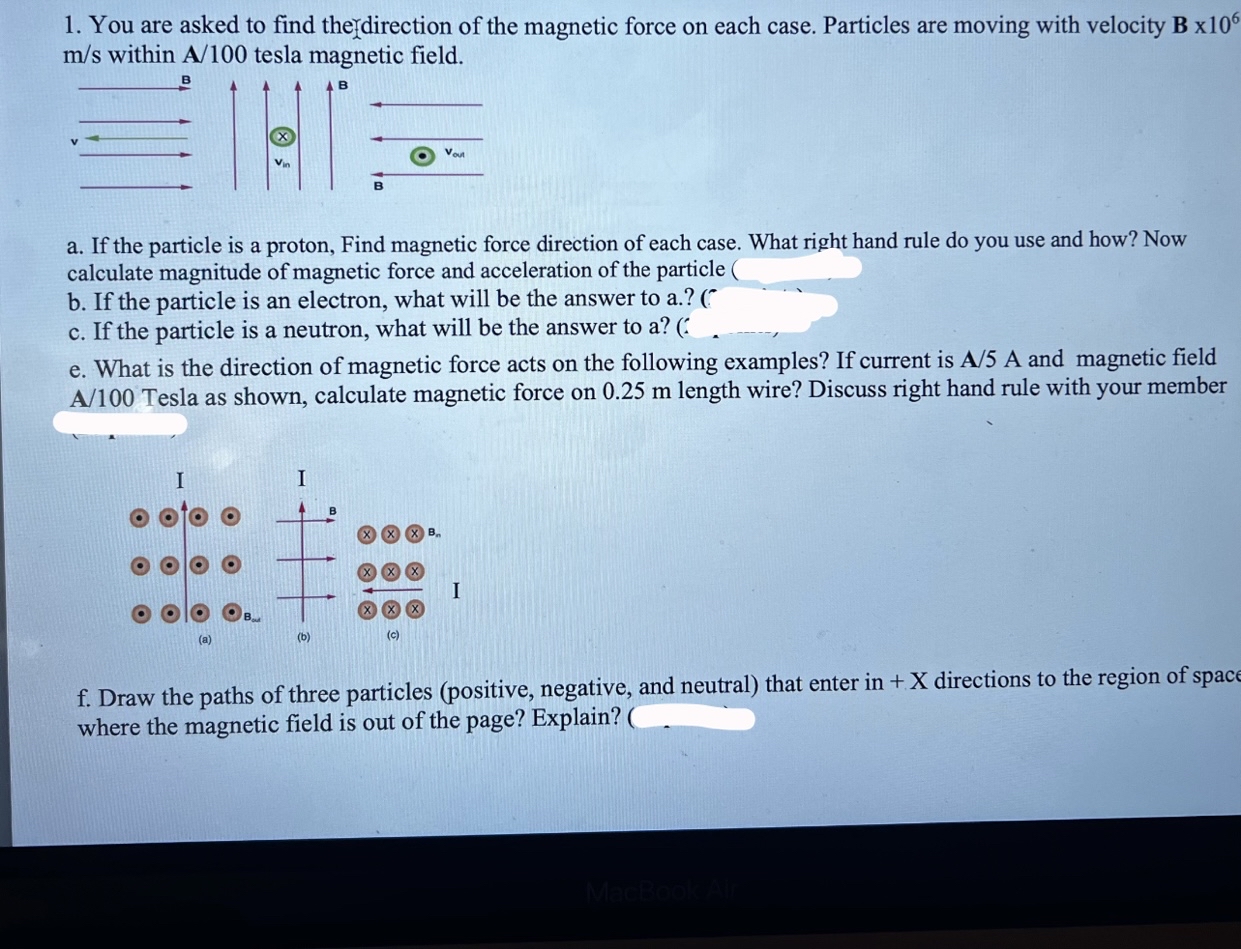 Solved You are asked to find therdirection of the magnetic | Chegg.com