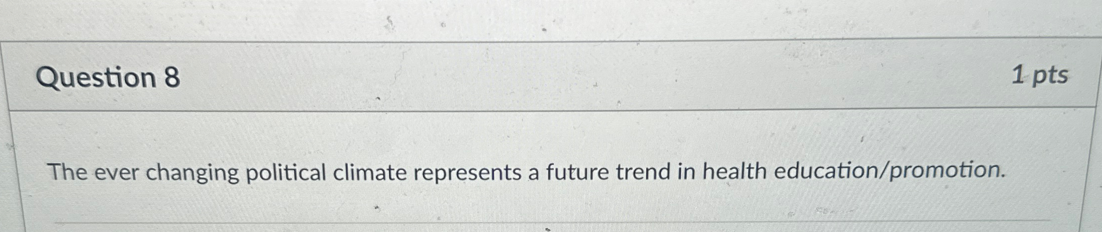 Solved Question 81 ﻿ptsThe ever changing political climate | Chegg.com