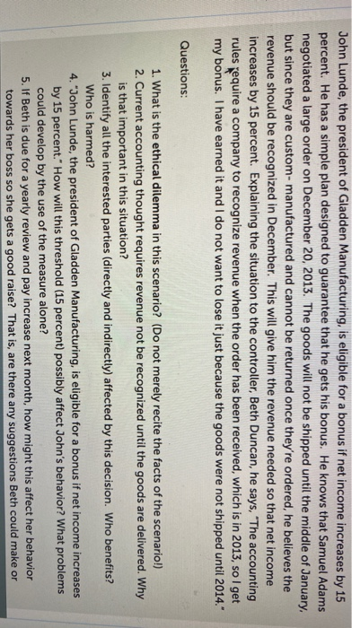 Solved John Lunde, the president of Gladden Manufacturing, | Chegg.com