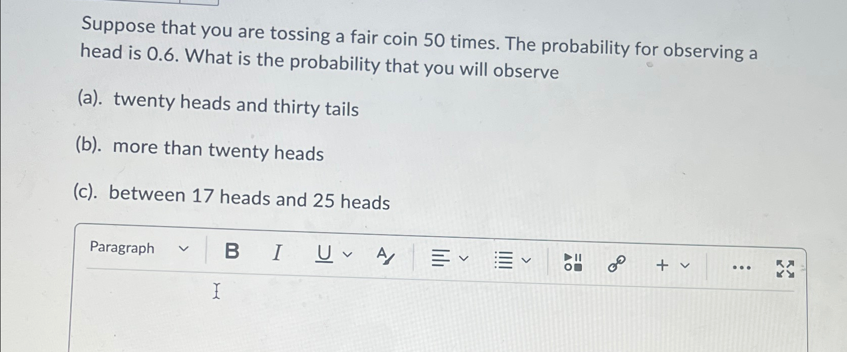 Solved Suppose that you are tossing a fair coin 50 ﻿times. | Chegg.com