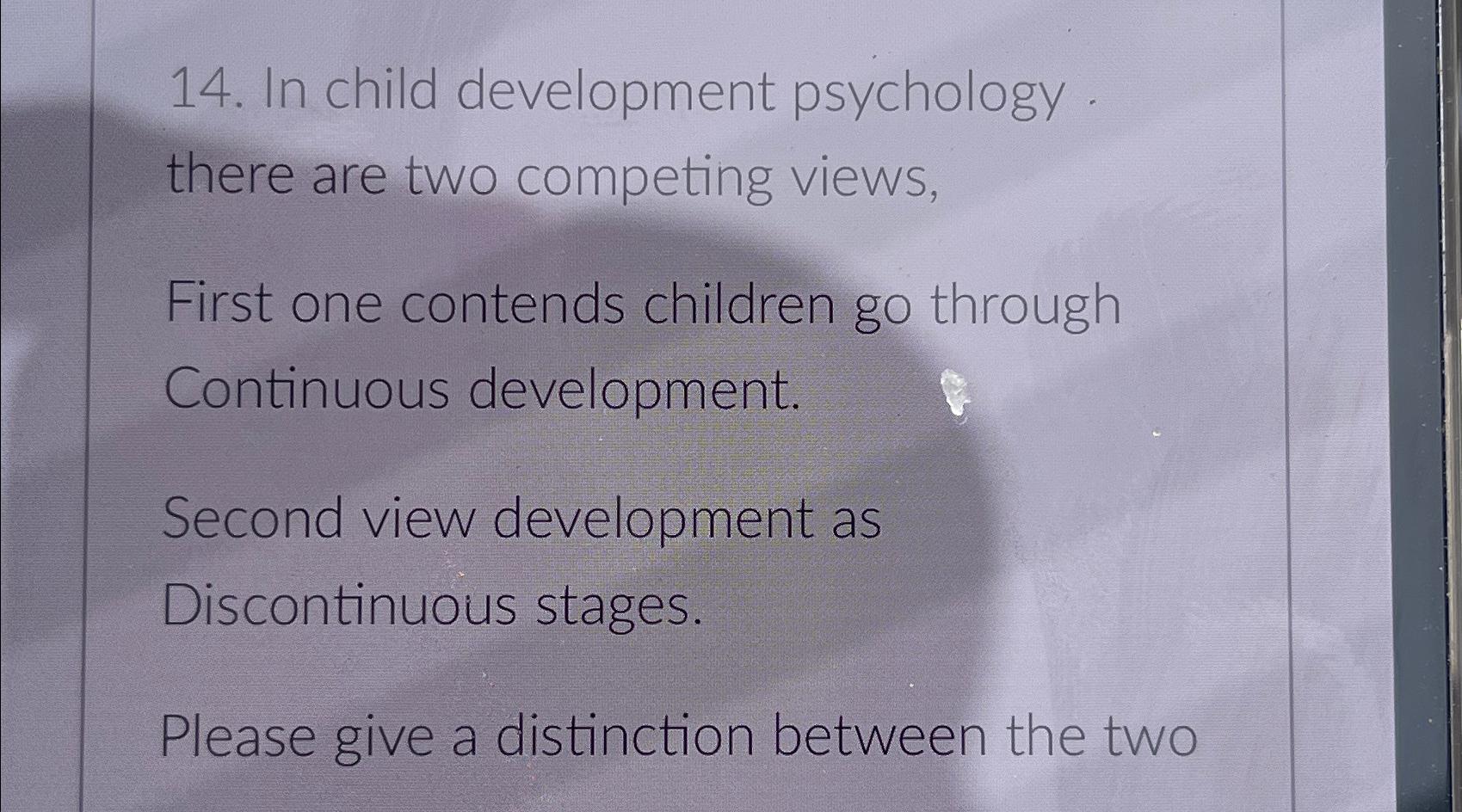 Solved In child development psychology . ﻿there are two | Chegg.com