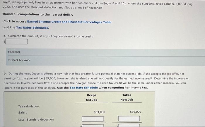 Solved Joyce, a single parent, lives in an apartment with | Chegg.com