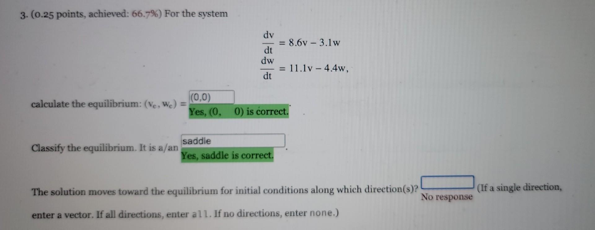 Solved 3. (0.25 points, achieved: 66.7% ) For the system | Chegg.com