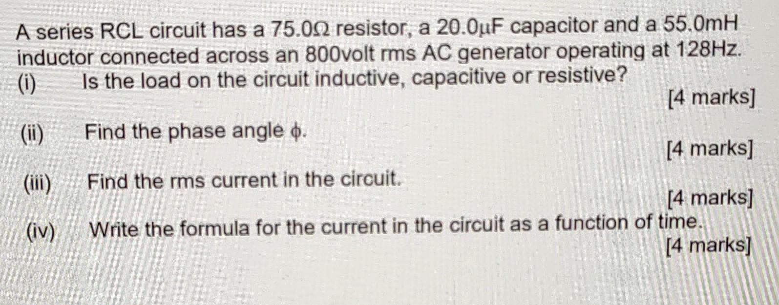 Solved A series RCL circuit has a 75.0Ω resistor, a 20.0μF | Chegg.com