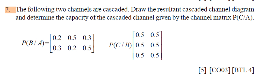 a) ﻿The following two channels are cascaded. Draw the | Chegg.com