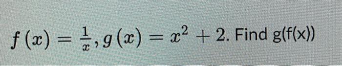 Solved f(x)=x1,g(x)=x2+2 | Chegg.com