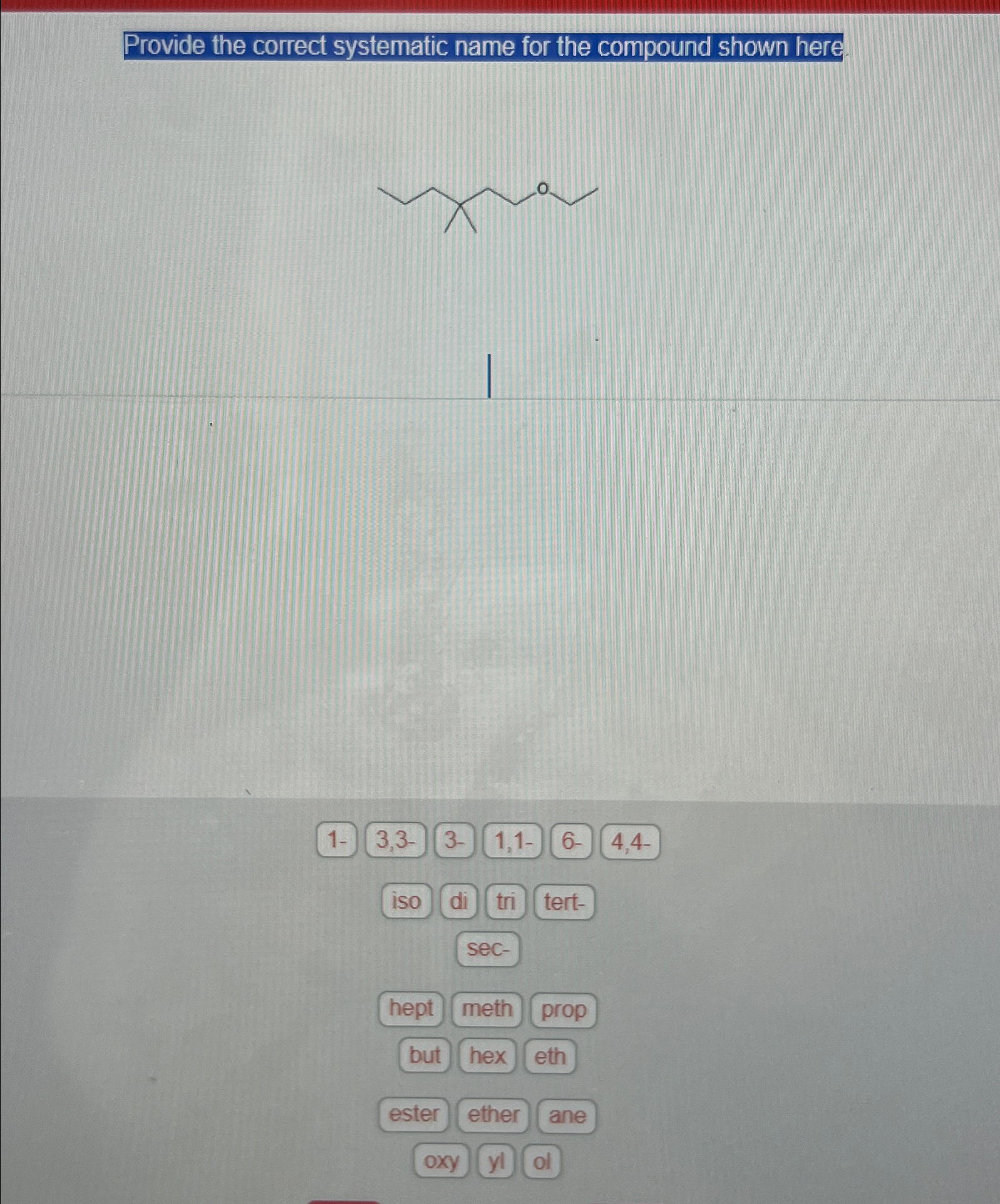 Solved Provide the correct systematic name for the compound | Chegg.com