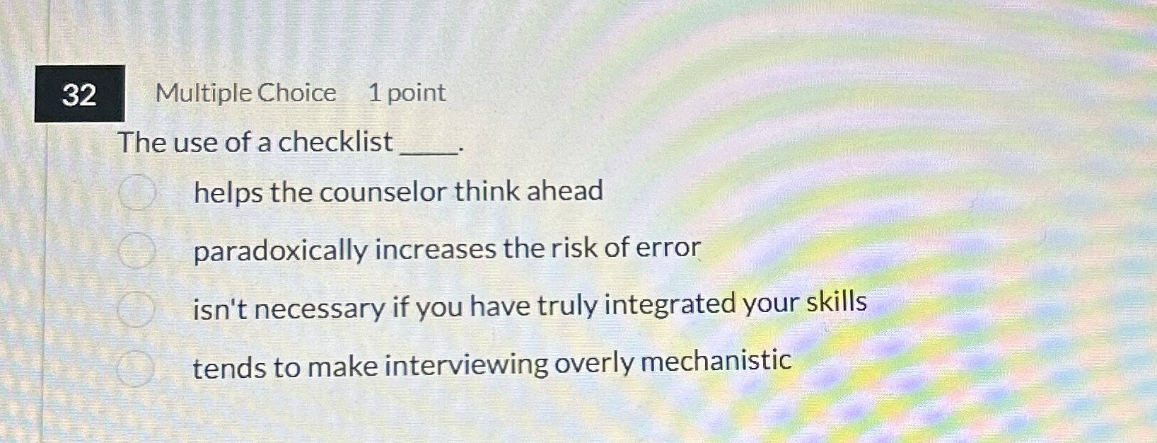 Solved 32Multiple Choice1 ﻿pointThe use of a checklist | Chegg.com