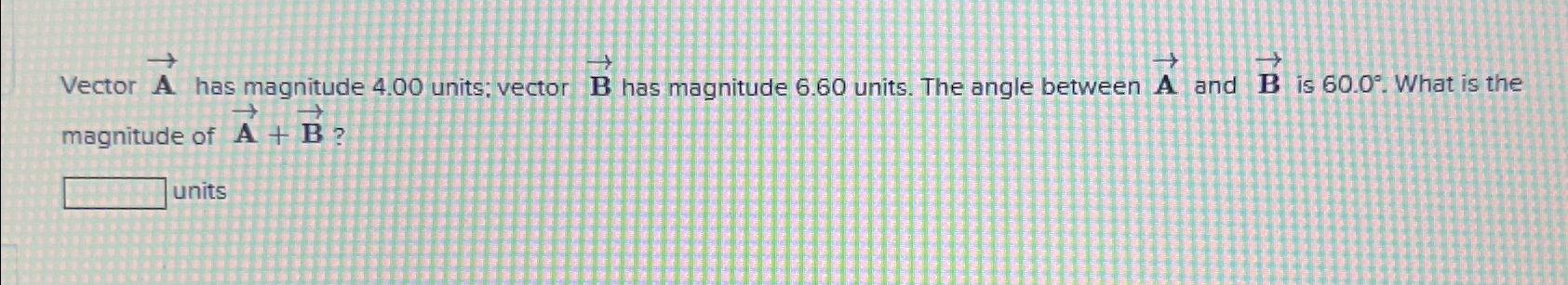 Solved Vector vec(A) ﻿has magnitude 4.00 ﻿units; vector | Chegg.com