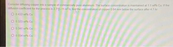 Solved Consider diffusing copper into a sample of | Chegg.com