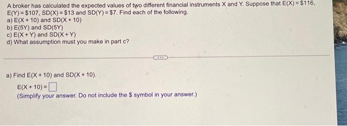 Solved A broker has calculated the expected values of two | Chegg.com