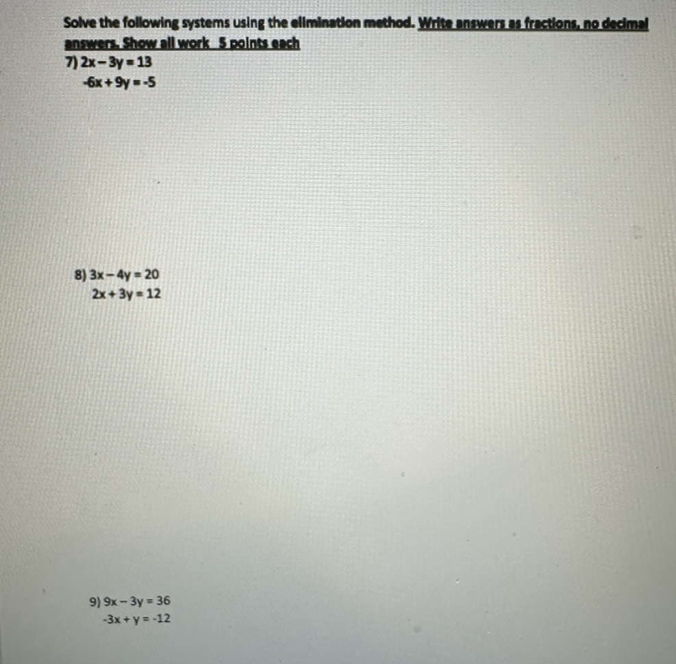 Solved Solve the following systems using the ellimination | Chegg.com