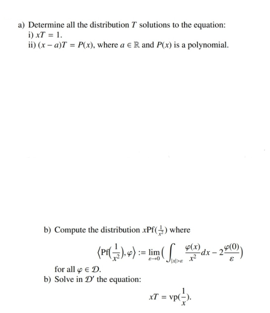 Solved a) ﻿Determine all the distribution T ﻿solutions to | Chegg.com