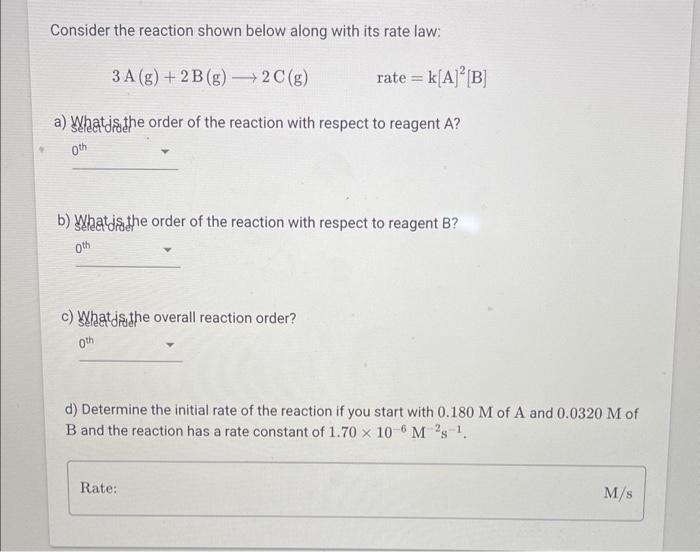 Solved Consider the reaction shown below along with its rate | Chegg.com