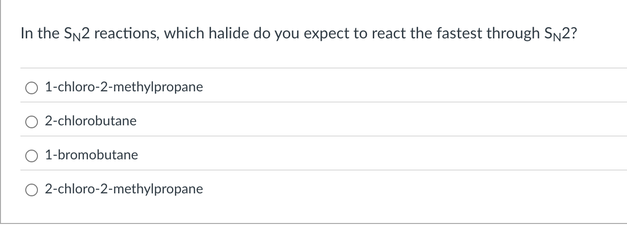 Solved In the \( \mathrm{S}_{\mathrm{N}} 2 \) ﻿reactions, | Chegg.com