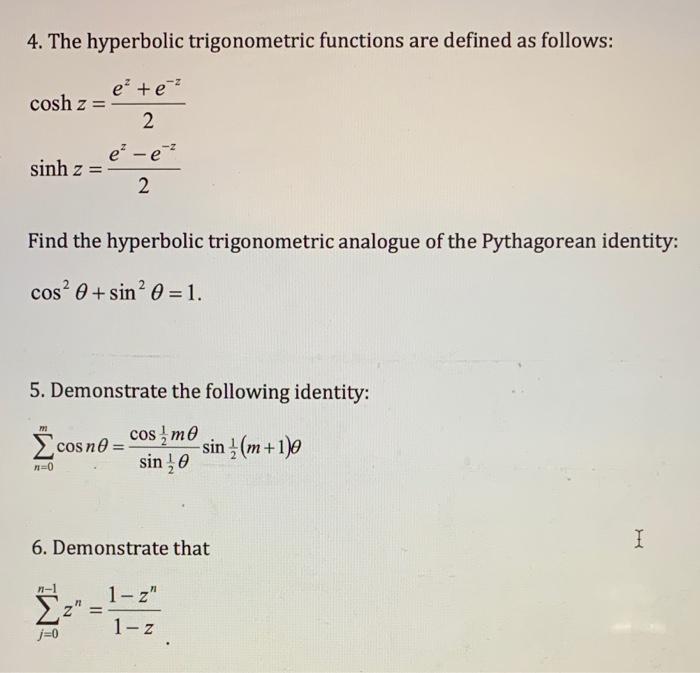 Solved 4. The hyperbolic trigonometric functions are defined | Chegg.com
