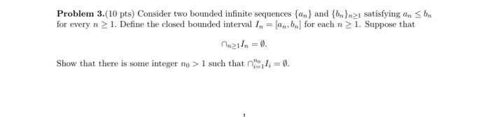 Solved Problem 3.(10 pts) Consider two bounded infinite | Chegg.com