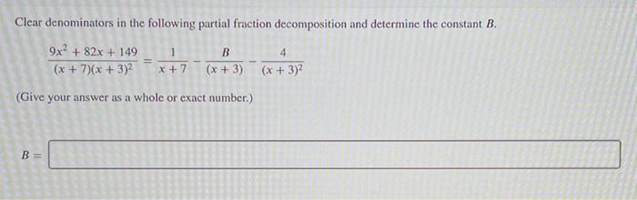 Solved Clear denominators in the following partial fraction | Chegg.com