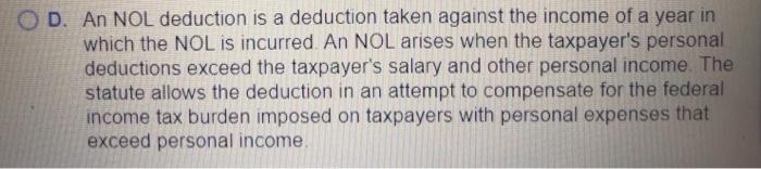 Solved What is an NOL deduction, and why is it allowed? O A. | Chegg.com