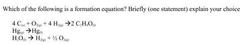 Solved Which of the following is a formation equation? | Chegg.com