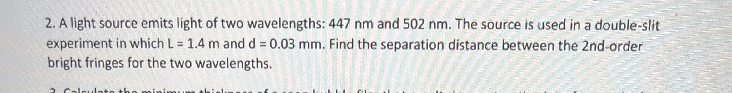Solved A light source emits light of two wavelengths: 447 | Chegg.com