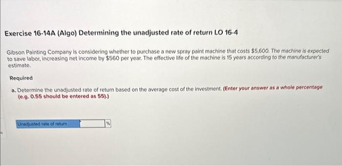 Solved Exercise 16-14A (Algo) Determining the unadjusted | Chegg.com