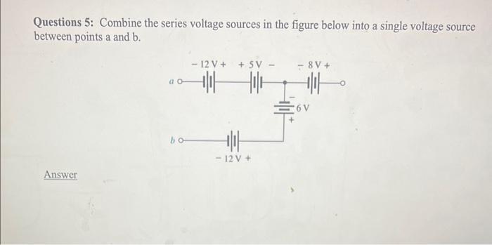 Solved Combine the series voltage sources in the figure | Chegg.com