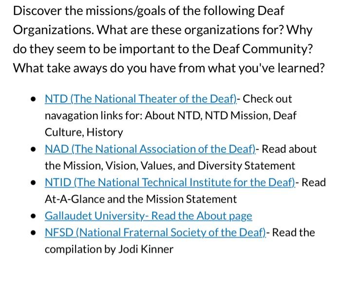 Solved Discover the missions/goals of the following Deaf | Chegg.com