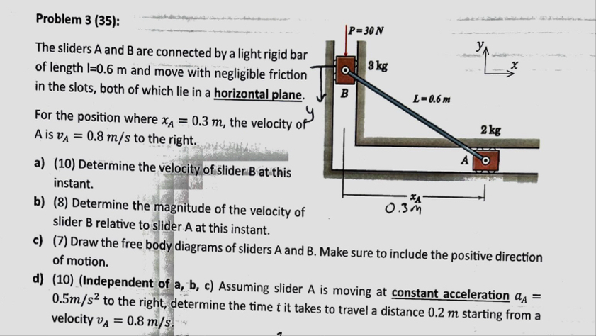 Solved Problem 3 ﻿The sliders A and B are connected by a | Chegg.com